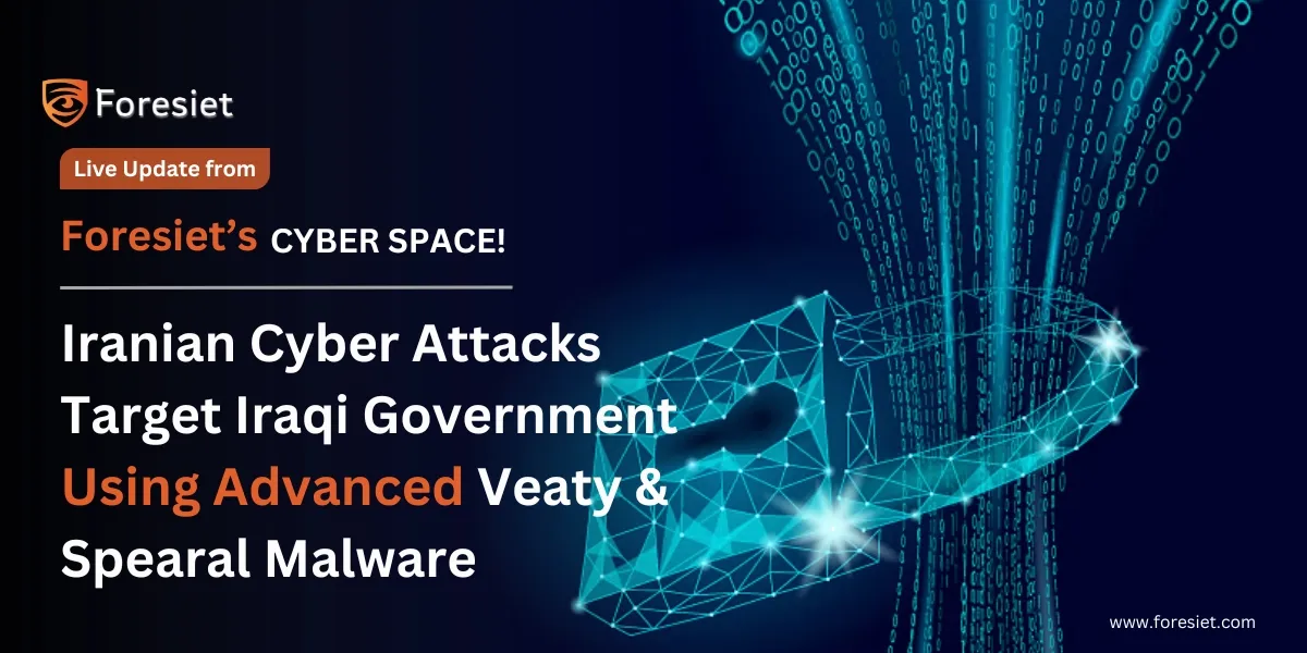 Iranian Hackers Target Iraqi Government with Veaty & Spearal Malware